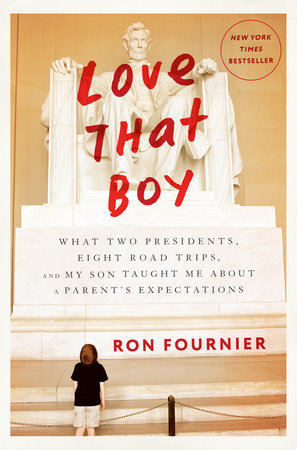 BOOK REVIEW: “Love That Boy” by Ron Fournier – [nick duffel]